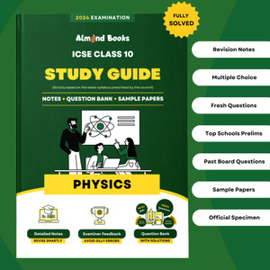 Almond Books Physics Study Guide for ICSE Class 10 for 2024 Exam ...