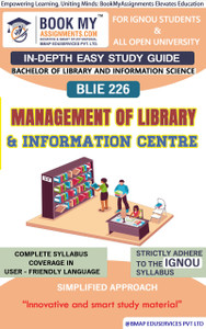 IGNOU BLIE 226 Management of Library and Information Centre Study ...