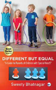 Different But Equal: A Guide for Parents of Children with Special Needs ...