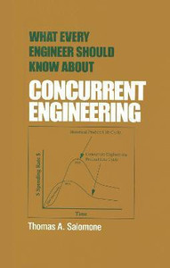 What Every Engineer Should Know about Concurrent Engineering: Buy What ...