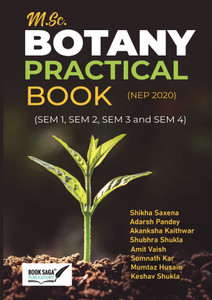 M.Sc. BOTANY PRACTICAL BOOK (NEP 2020) (SEM 1, SEM 2, SEM 3 and SEM 4 ...