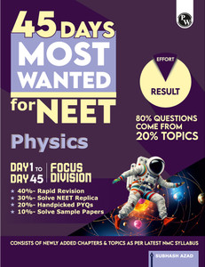 PW 45 Days NEET: Physics Chapter-Wise Revision, 80-20 Rule, PYQs ...