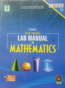 CANDID NEW TRENDS LAB MANUAL IN MATHEMATICS CLASS-XI: Buy CANDID NEW ...