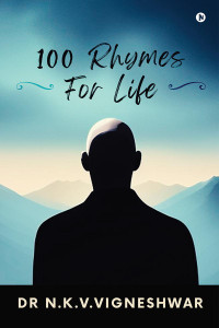 100 Rhymes for Life: Buy 100 Rhymes for Life by Dr N K V Vigneshwar at ...