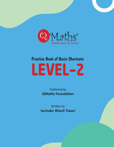 PRACTICE BOOK OF BASIC SHORTCUTS LEVEL 2 - Vedic math basic shortcuts ...