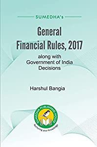 2022 General Financial Rules 2017 (GFR): Buy 2022 General Financial ...