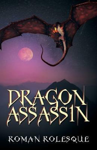 Dragon Assassin: Buy Dragon Assassin by Rolesque Roman at Low Price in ...
