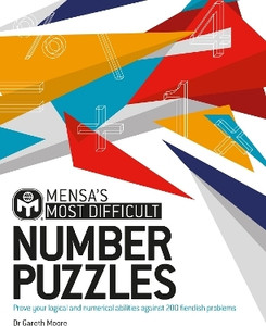 Mensa's Most Difficult Number Puzzles: Buy Mensa's Most Difficult ...