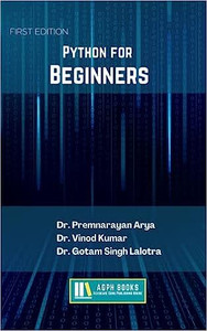 Python for Beginners: Buy Python for Beginners by Dr. Premnarayan Arya ...