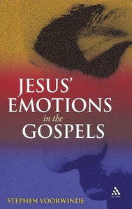 Jesus' Emotions in the Gospels: Buy Jesus' Emotions in the Gospels by ...