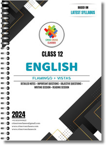Class 12 English Core Complete Detailed Notes | (Flamingo & Vistas ...
