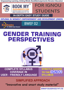 IGNOU BWEF 2 Gender Training Perspectives In Depth Guide For Ignou ...