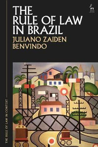 The Rule of Law in Brazil: Buy The Rule of Law in Brazil by Benvindo ...