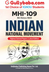 Gullybaba IGNOU MAHI (New) 3rd Sem MHI-109 Indian National Movement in ...