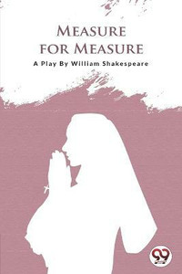 Measure for Measure: Buy Measure for Measure by Shakespeare William at ...