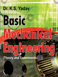 Basic Mechanical Engineering:Theory and Experiments,1/E 1 Edition: Buy ...