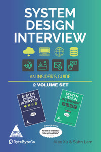 System Design Interview: An Insider’s Guide - 2 Volume Set (Grayscale ...