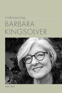 Understanding Barbara Kingsolver: Buy Understanding Barbara Kingsolver ...