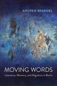 Moving Words: Buy Moving Words by Brandel Andrew at Low Price in India ...