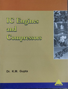 IC Engines and Compressors by Dr. K.M Gupta: Buy IC Engines and ...