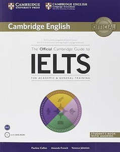 The Official Cambridge Guide to IELTS Student's Book with Answers with ...
