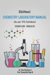 Chemistry Laboratory Manual (As per VTU Syllabus) COURSE CODE: 21BSL16 ...