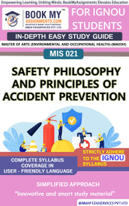 IGNOU MIS 021 Safety Philosophy and Principles of Accident Prevention ...