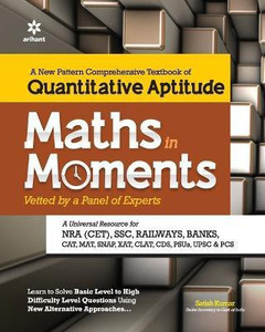 Maths in Moments Quantitative Aptitude for Competitive Exams: Buy Maths ...
