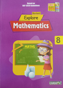 Revised Explore Mathematics Class 8: Buy Revised Explore Mathematics ...