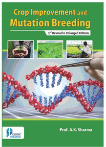 Crop Improvement And Mutation Breeding (2Nd Ed): Buy Crop Improvement ...
