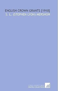 English Crown Grants: Buy English Crown Grants by Mershon, Stephen L ...
