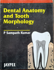 DENTAL ANATOMY AND TOOTH MORPHOLOGY: Buy DENTAL ANATOMY AND TOOTH ...