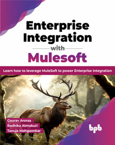 Enterprise Integration with Mulesoft: Buy Enterprise Integration with ...