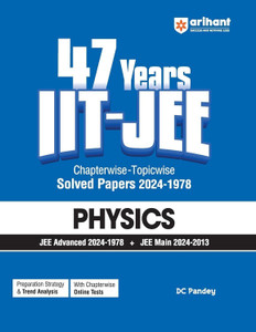 Arihant 47 Years IIT-JEE | Physics for JEE Main & Advanced | Chapter ...
