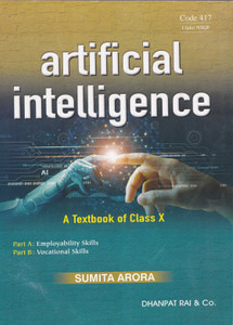 Artificial Intelligence a Textbook of Class 10 Part a & B - Cbse: Buy ...