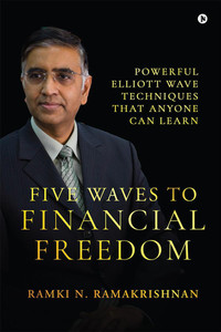 Five Waves to Financial Freedom - Powerful Elliott Wave Techniques That ...