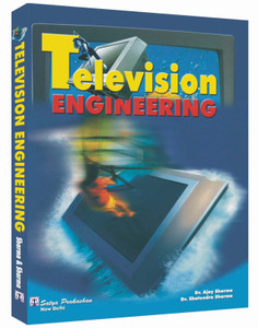 Television Engineering: Buy Television Engineering by Dr. Ajay Sharma ...