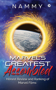 Marvel's Greatest Assembled - Honest Review and Ranking of Marvel Films ...