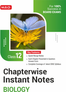 MTG CBSE Chapterwise Instant Notes Class 12 Biology - Quick Recap Notes ...