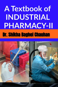 A Textbook of INDUSTRIAL PHARMACY II: Buy A Textbook of INDUSTRIAL ...