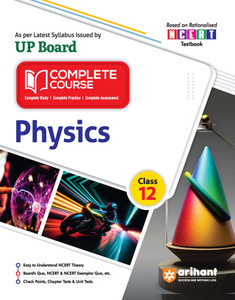 Arihant UP Board Complete Course (NCERT Based) Physics Class 12th ...