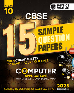 PW CBSE 15 Sample Question Papers Class 10 Computer Application for ...