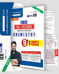 Cbse Class 12 Chemistry Hi-Score Sample Paper with 9+1 Most Probable ...