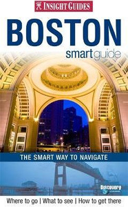 Insight Guides: Boston Smart Guide: Buy Insight Guides: Boston Smart ...