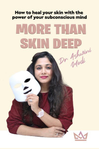 More than Skin Deep: Buy More than Skin Deep by Dr Ashwini Modi at Low ...