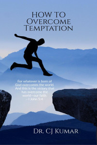 How To Overcome Temptation - Overcoming Temptation: A Biblical Guide ...