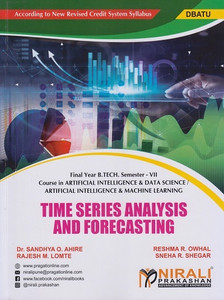 TIME SERIES ANALYSIS AND FORECASTING (Final Year B.Tech in Artificial ...