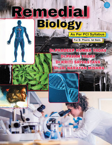 Remedial Biology, As per P.C.I Syllabus for B.pharma 1st Semester: Buy ...
