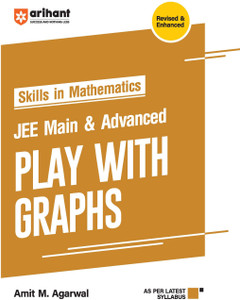 Skills in Mathematics JEE Main & Advanced Play with Graphs: Buy Skills ...
