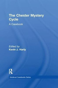 The Chester Mystery Cycle: Buy The Chester Mystery Cycle by unknown at ...